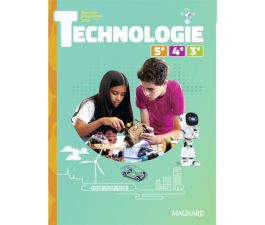 Technologie Cycle 4 - Livre élève | Éd. 2024, Magnard